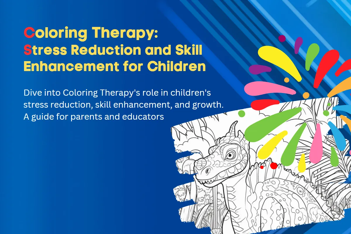 Unlock Kids' Potential: Stress Relief & Skills with Coloring Therapy!